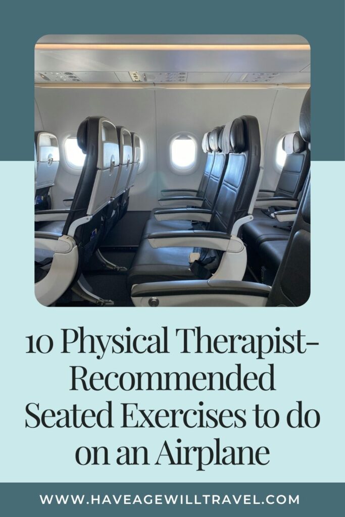 10 Seated Exercises to Do on an Airplane - Have Age Will Travel